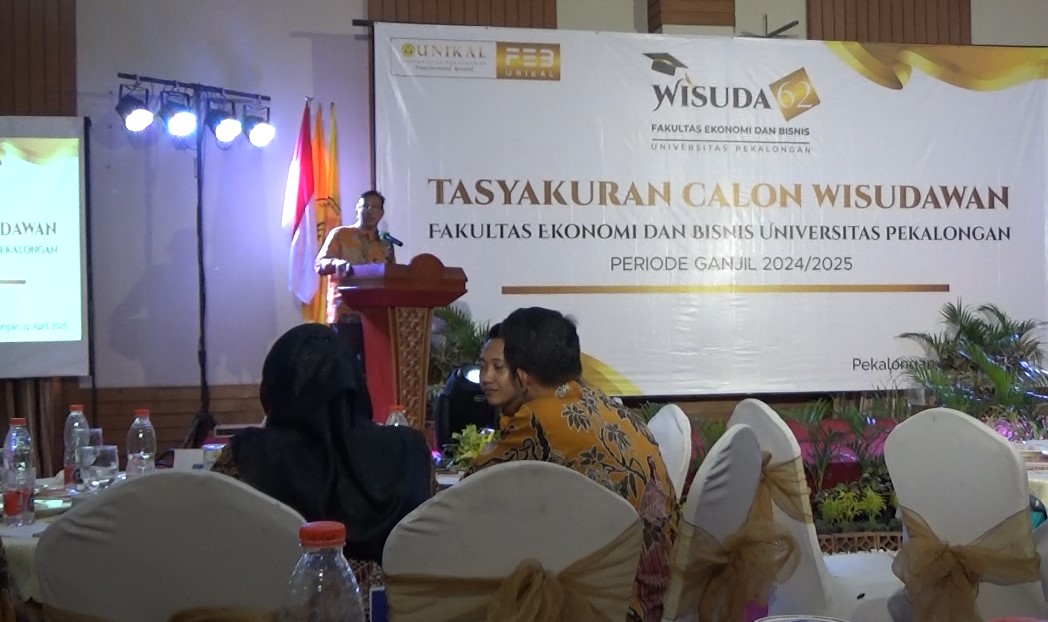 Fakultas Ekonomi dan Bisnis Unikal Akan Luluskan 124 Mahasiswa